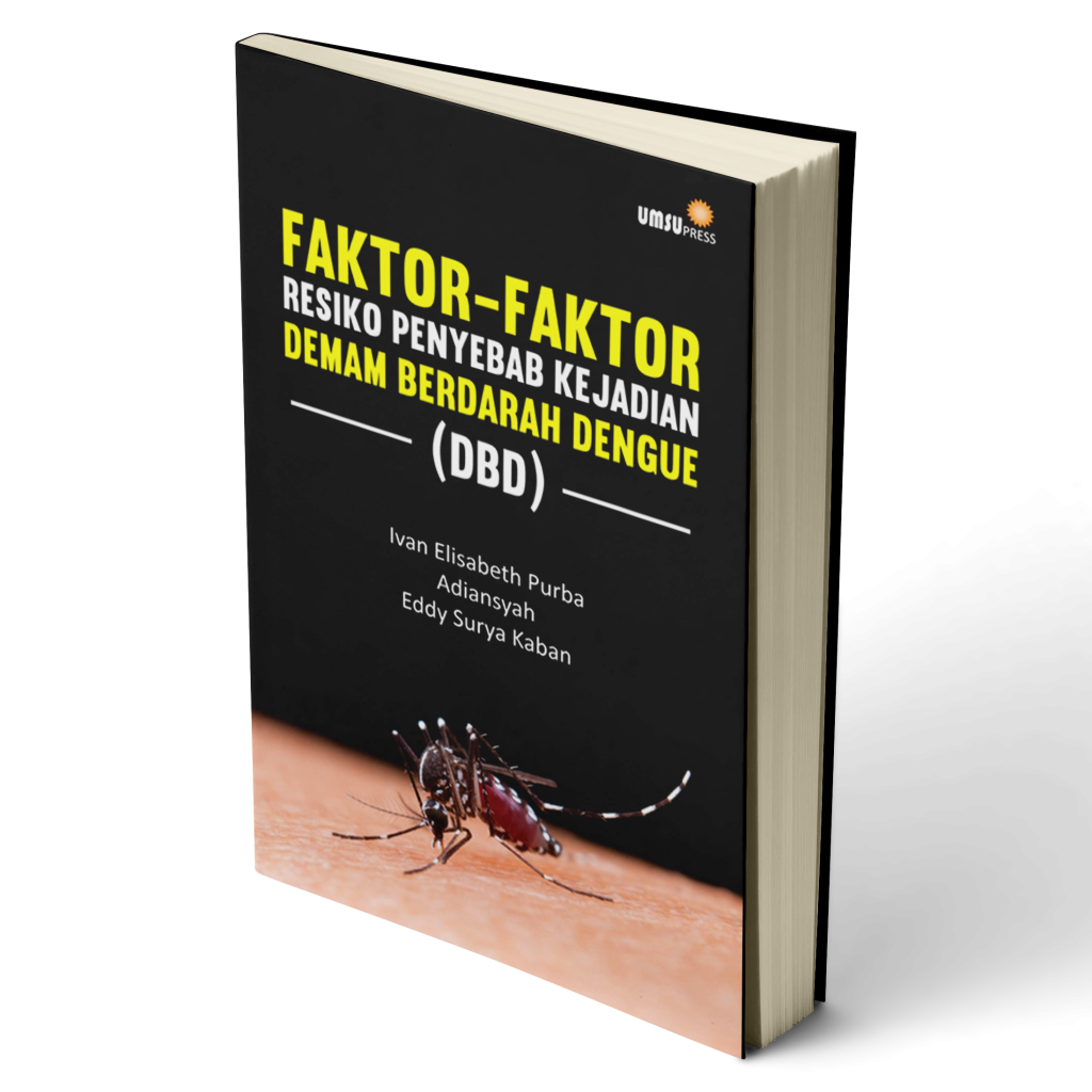 Faktor-Faktor Risiko Penyebab Kejadian Demam Berdarah Dengue (DBD ...