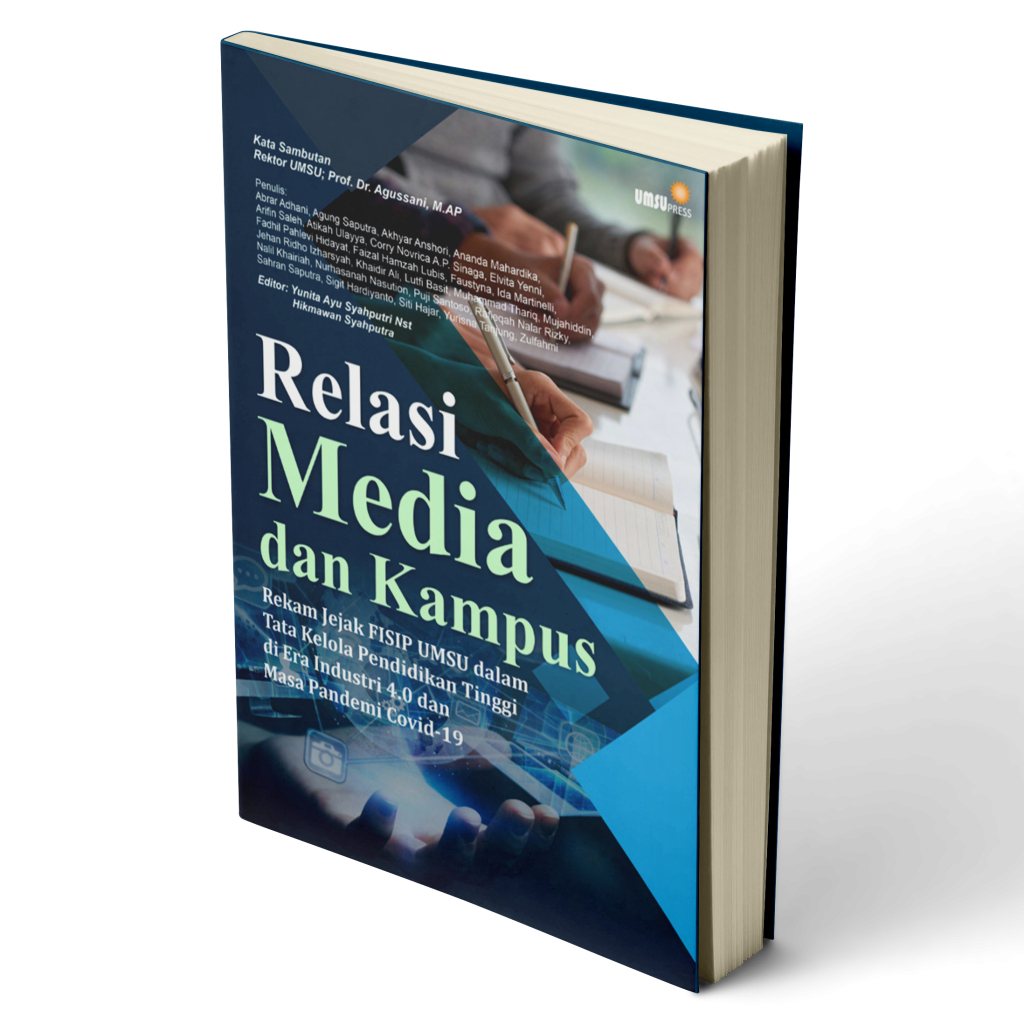 Relasi Media dan Kampus (Rekam Jejak FISIP UMSU dalam Tata Kelola ...